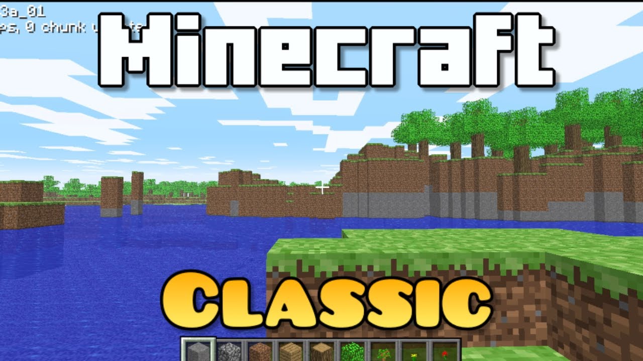 What is Minecraft Classic? - YouTube