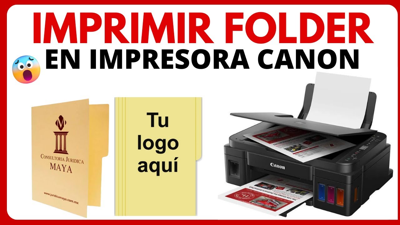 Como Imprimir Folder en Impresora CANON Cómo IMPRIMIR tus FOLDERS en tu ...