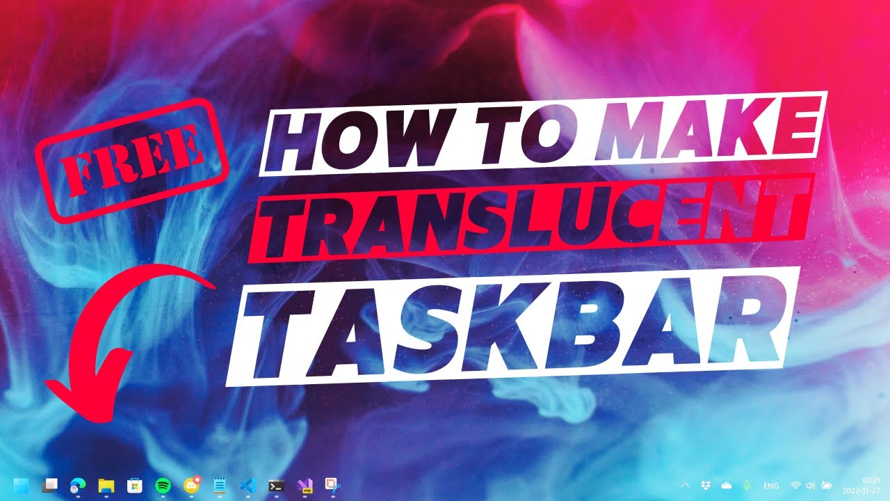 How to Make a Transparent Taskbar in Windows 10 / 11 - YouTube