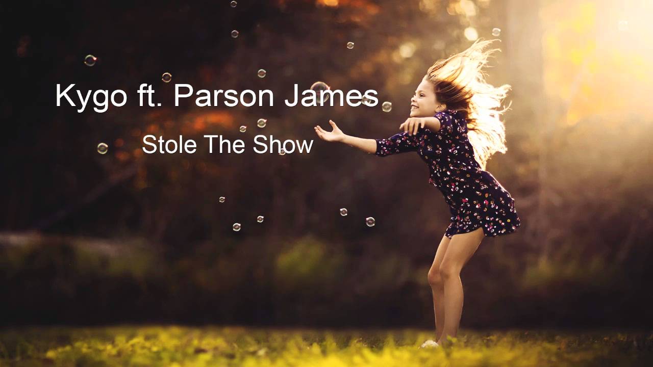 [1 Hour] Kygo ft Parson James - Stole The Show - YouTube