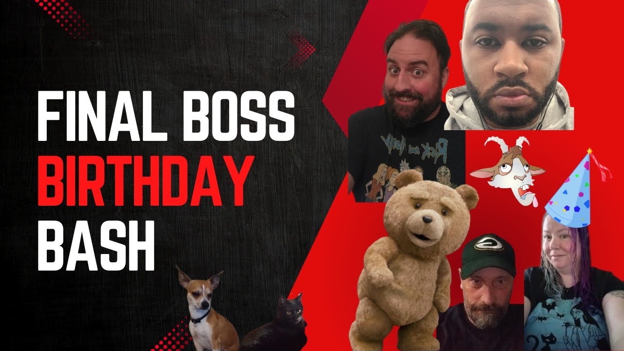 Final Boss Level Birthday Celebrations! - YouTube