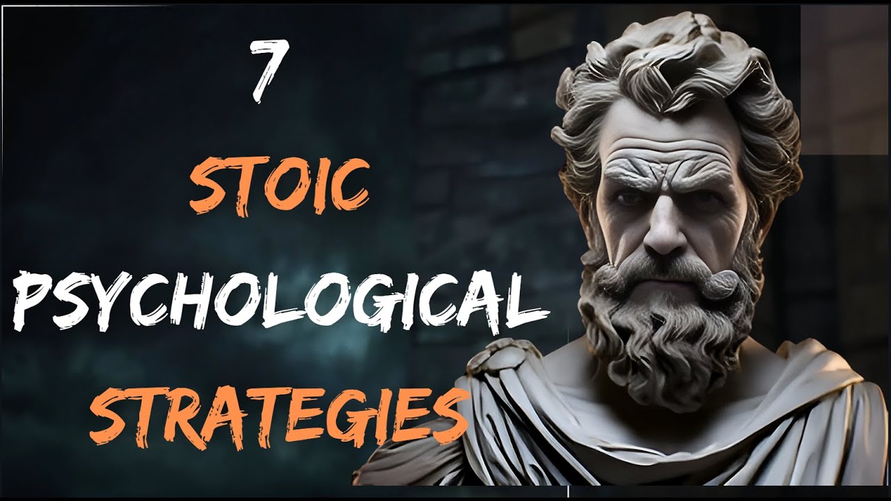 Mastering Mindfulness: 7 Stoic Psychological Strategies - YouTube