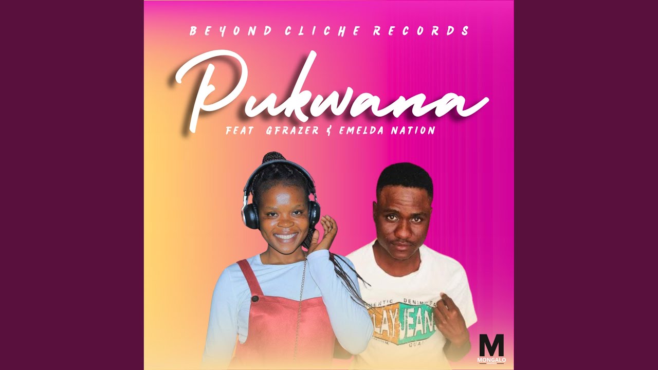 Pukwana (feat. Emelda Nation & Gfrazer) - YouTube