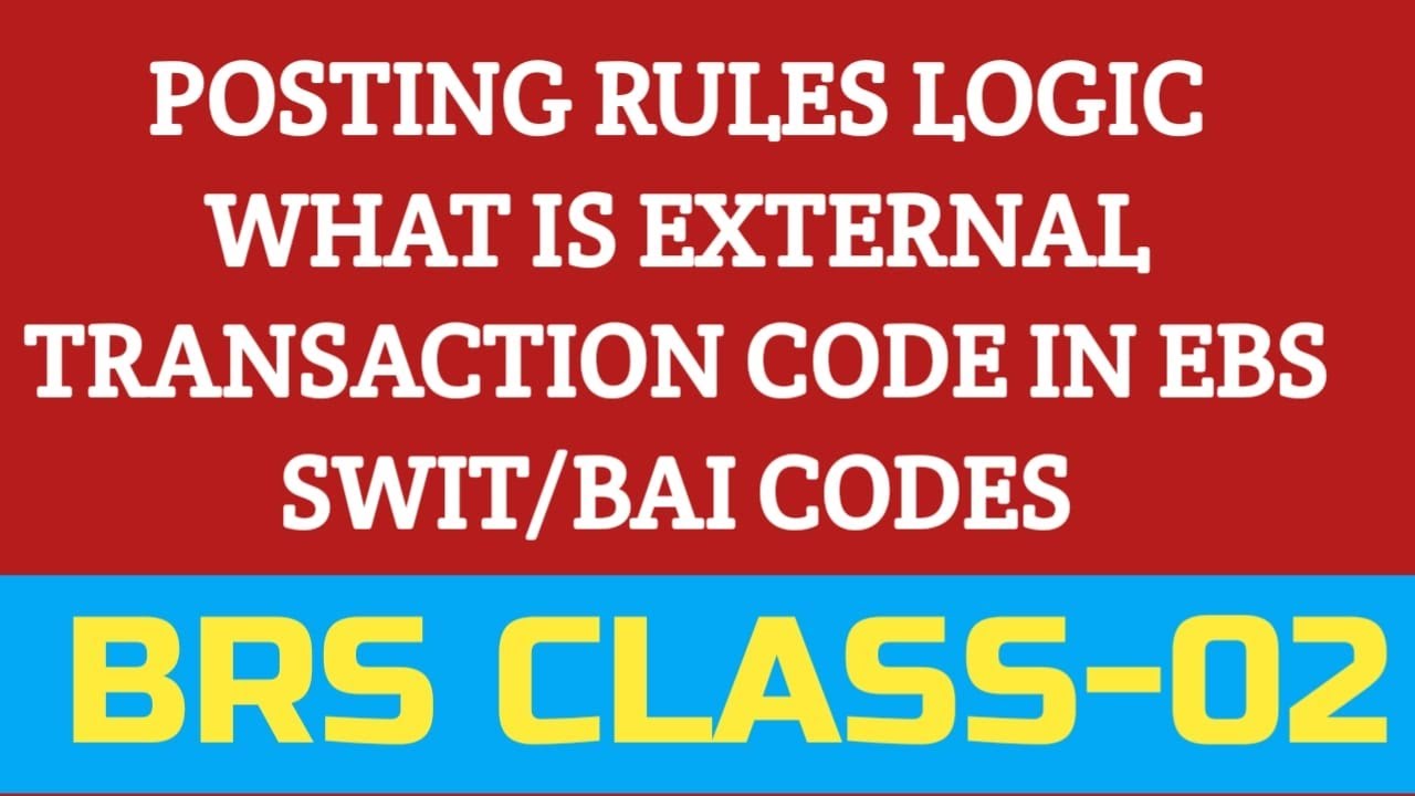 SAP ECC FICO POSTING RULES LOGIC WHAT IS EXTERNAL TRANSACTION CODE sap-ecc-fico-posting-rules-logic-what-is-external-transaction-code