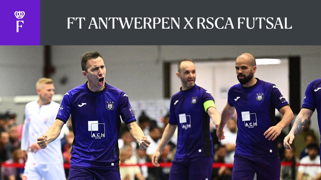 HIGHLIGHTS: F. Topsport Antwerpen - RSCA Futsal | 2022-2023 | Final ...