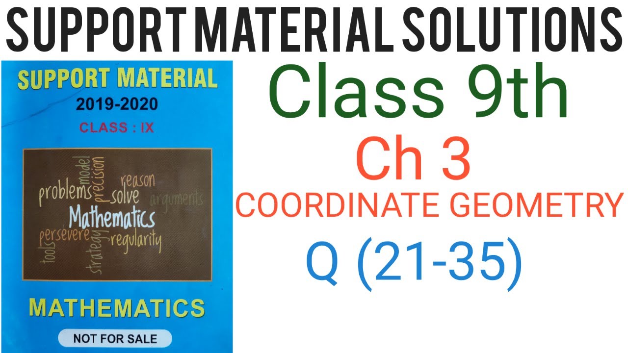 CH 3 COORDINATE GEOMETRY SUPPORT MATERIAL Q(21-35) CLASS 9th MATHS ...