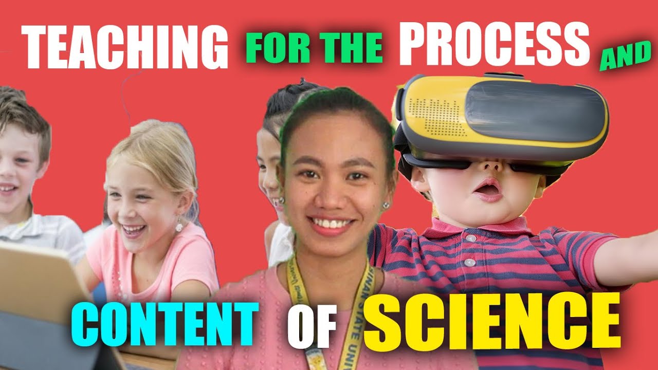 TEACHING FOR THE PROCESS AND CONTENT OF SCIENCE - YouTube