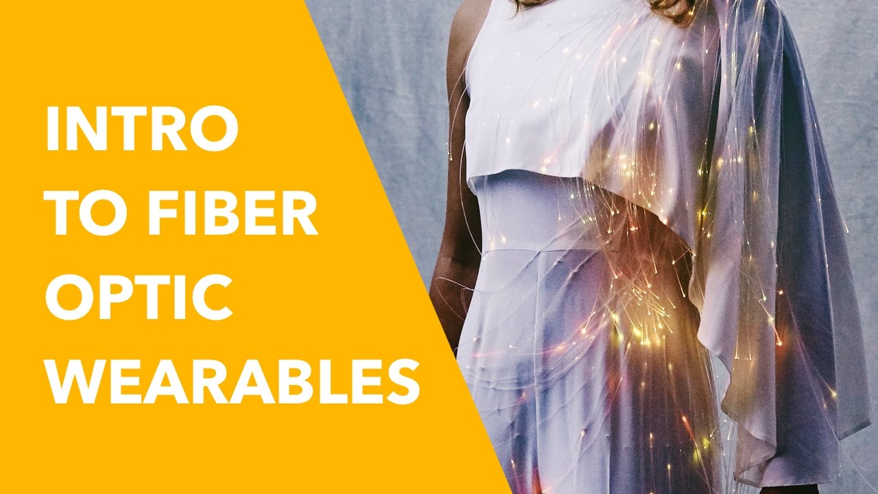 Fiber Optic Lighting for Wearable Tech: Beginner How-To Guide - YouTube