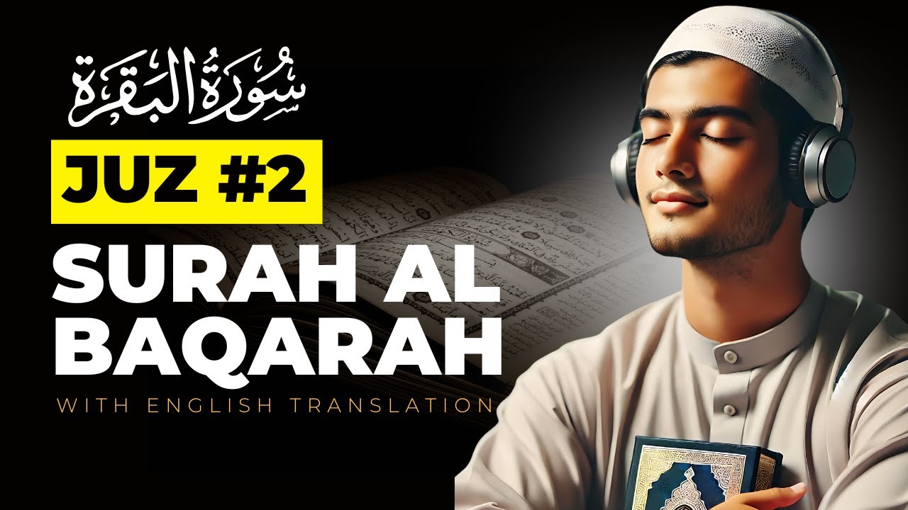 Juz 2 (Para 2) - Quran with English Translation || Surah Al-Baqarah ...