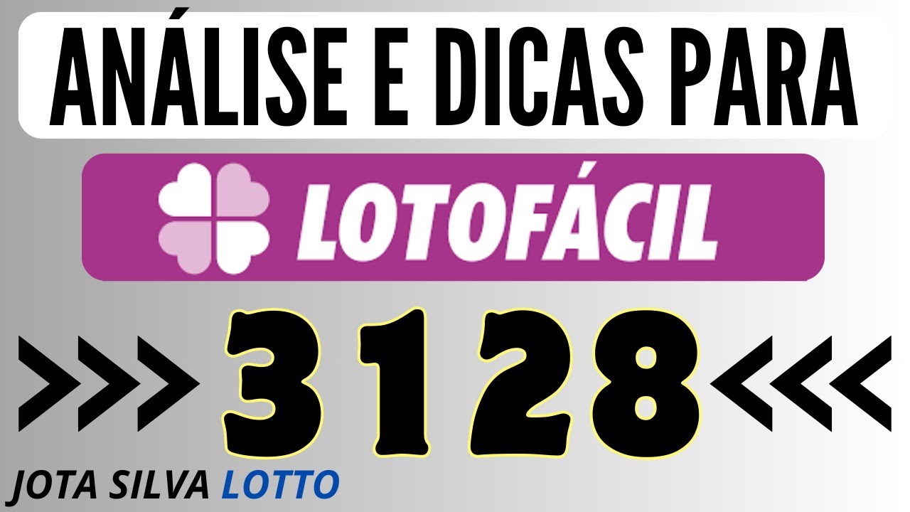 ANÁLISE E DICAS PARA LOTOFÁCIL 3128 - YouTube