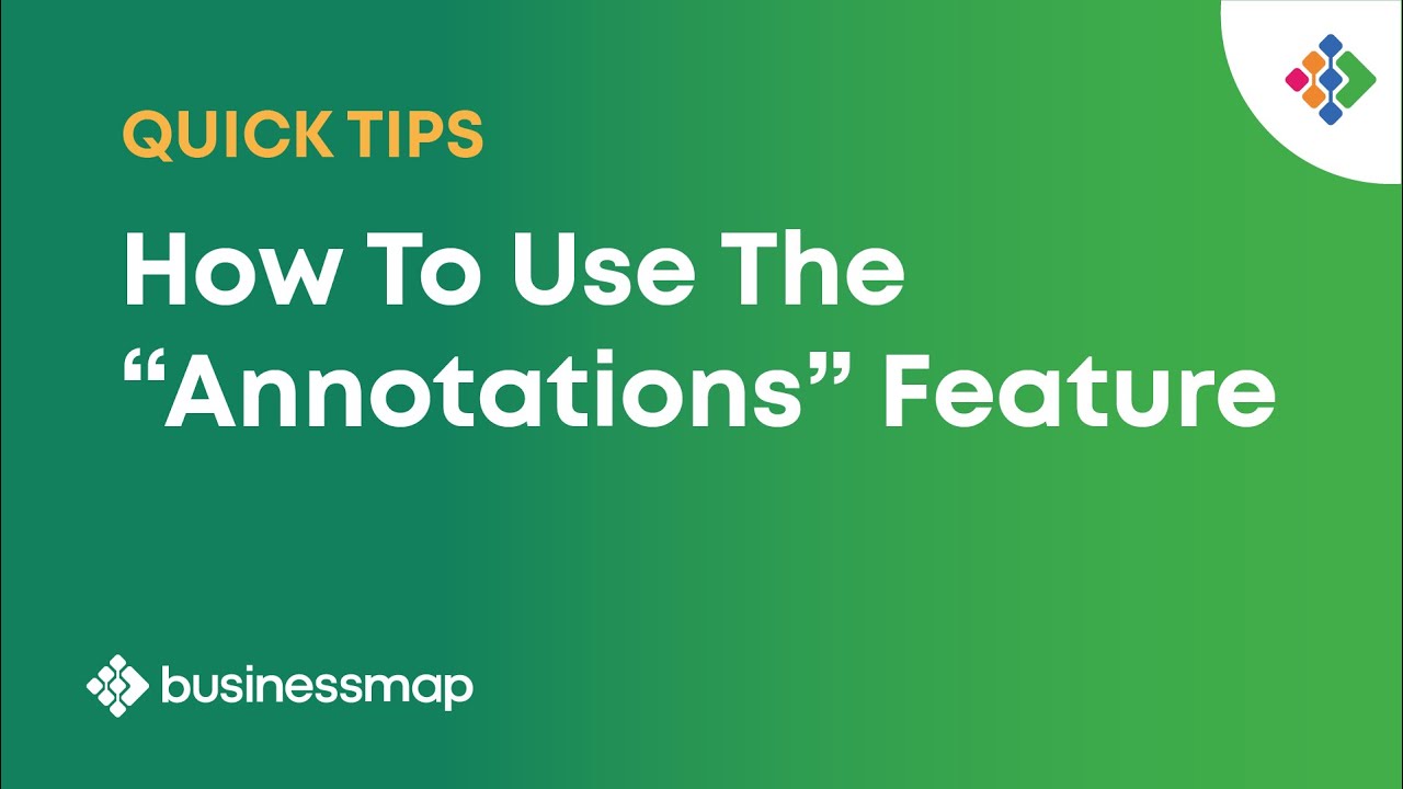 Working with Annotations | Businessmap Quick Tips - YouTube