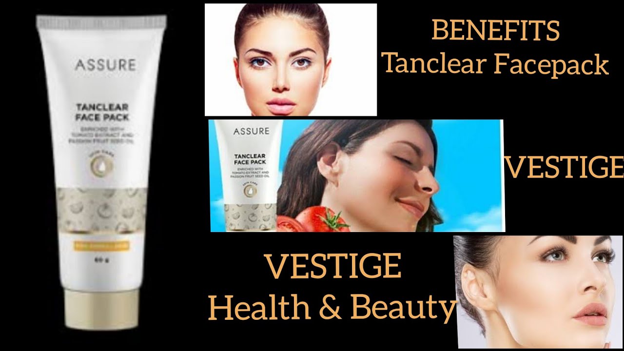 Vestige Assure TANCLEAR FACE PACK || Benefits || - YouTube