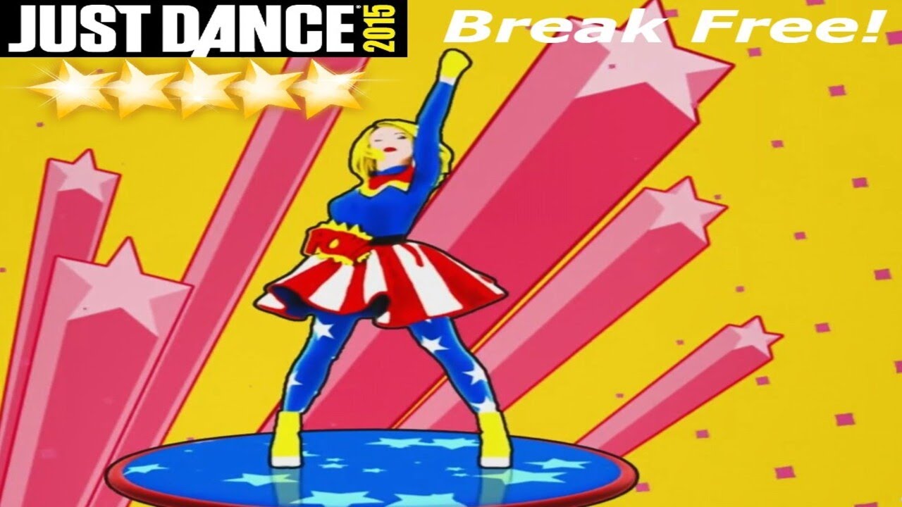just dance 2015 | break free (5 stars) - YouTube