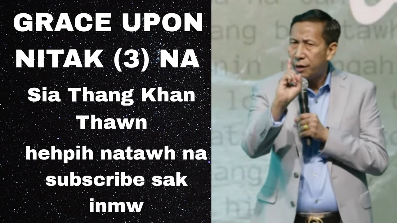 Sia Thang Khan Thawn Grace upon nitak 3 na - YouTube