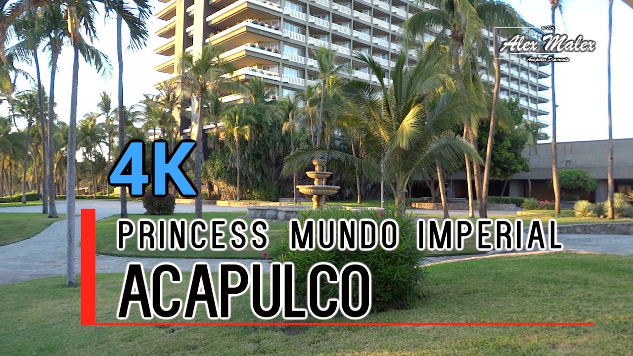Hotel Princess Mundo Imperial Acapulco | 4K UHD - YouTube