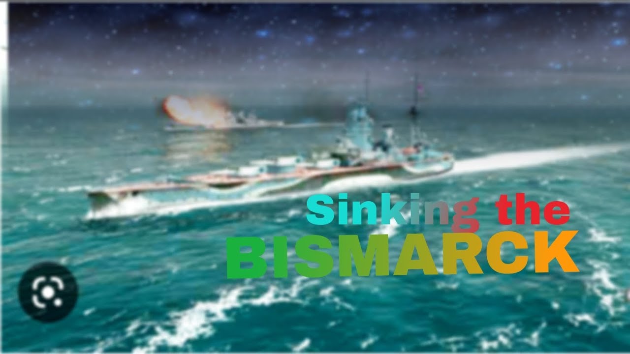 (Atlantic Fleet) Sinking the Bismarck (again) - YouTube
