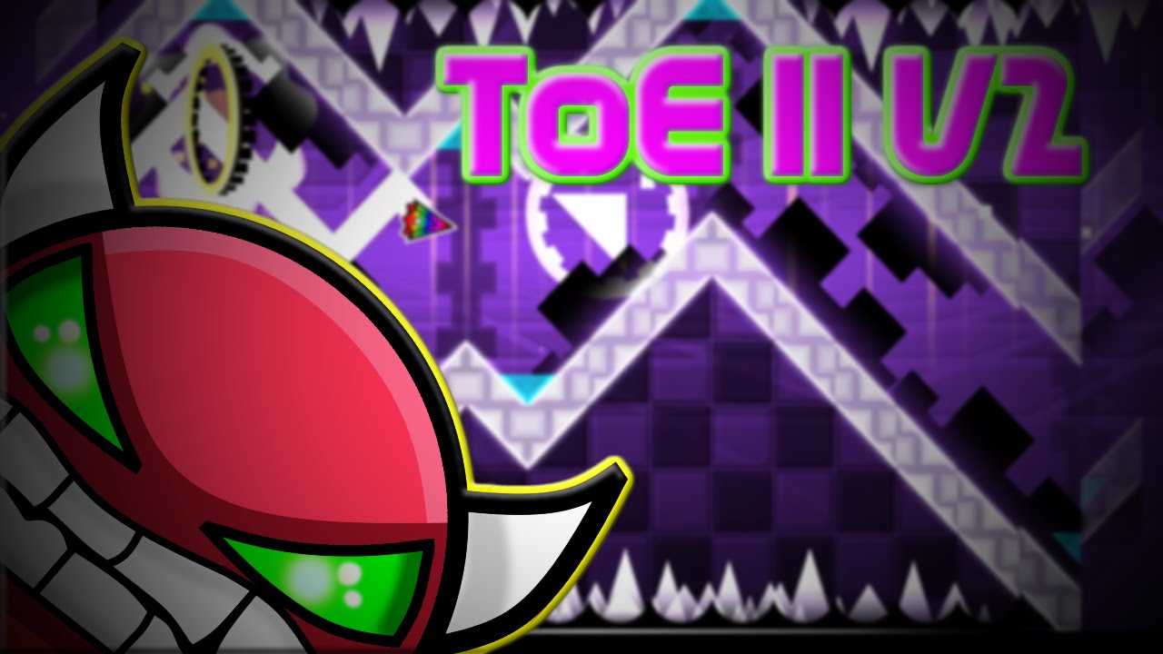[Geometry Dash 2.0] ToE II V2 (Insane demon) by IIINeptuneIII - YouTube