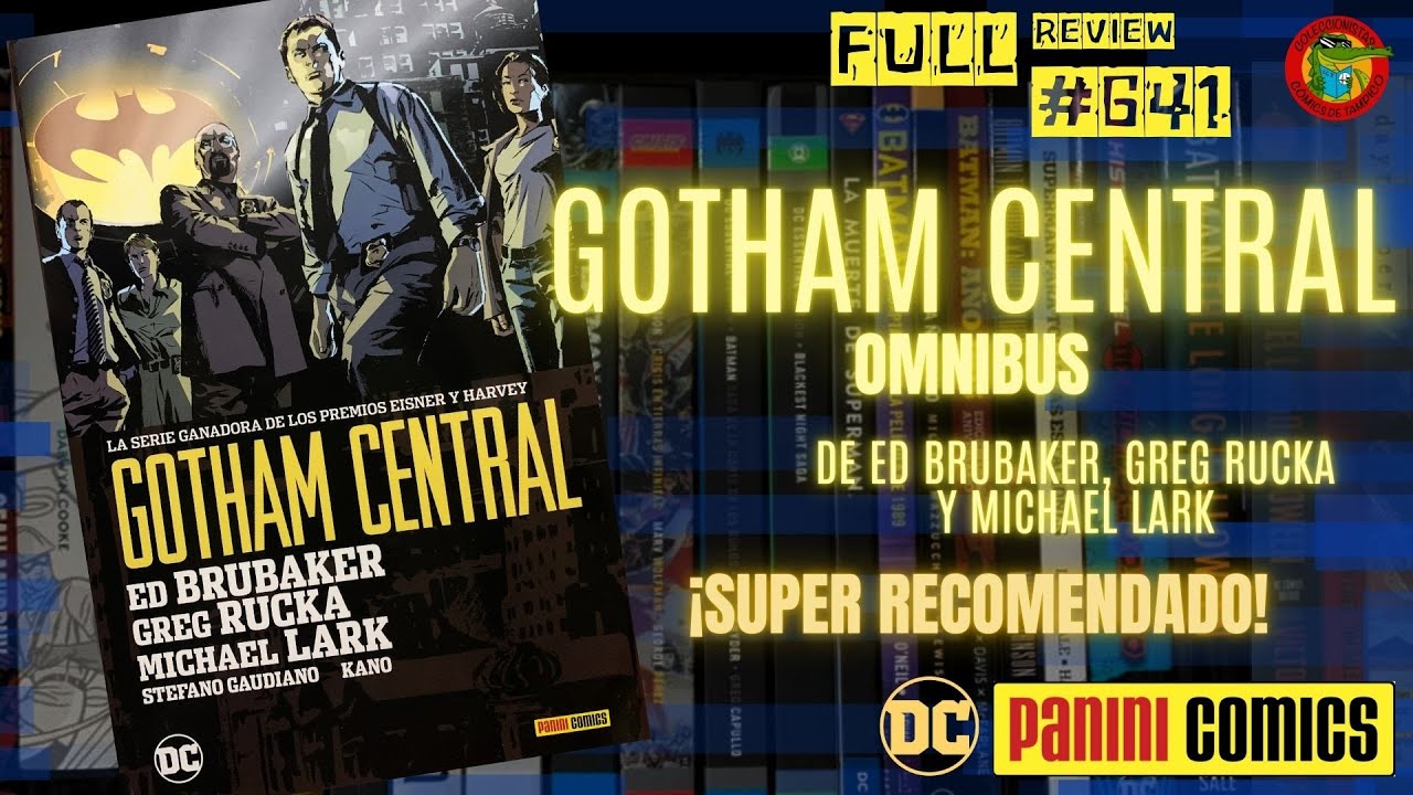 OMNIBUS GOTHAM CENTRAL ¡Super recomendado! PANINI DC México Full review ...