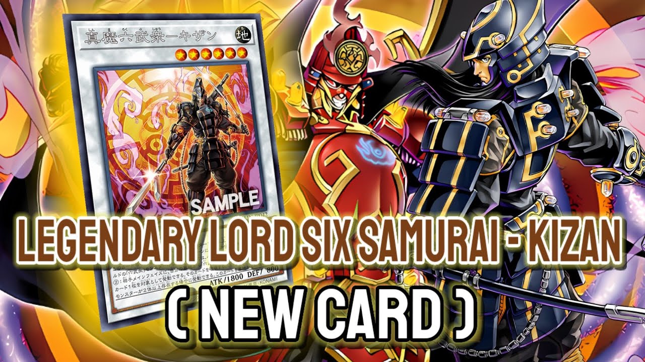 New Six Samurai !! YGOPRO - Legendary Lord Six Samurai - Kizan | Six Samurai Jan.2025 | New Card ...