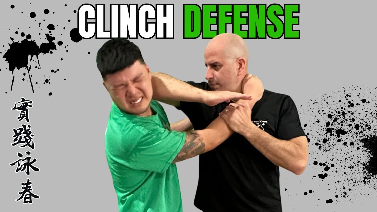 Realistic Wing Chun Defense Against The Clinch - YouTube