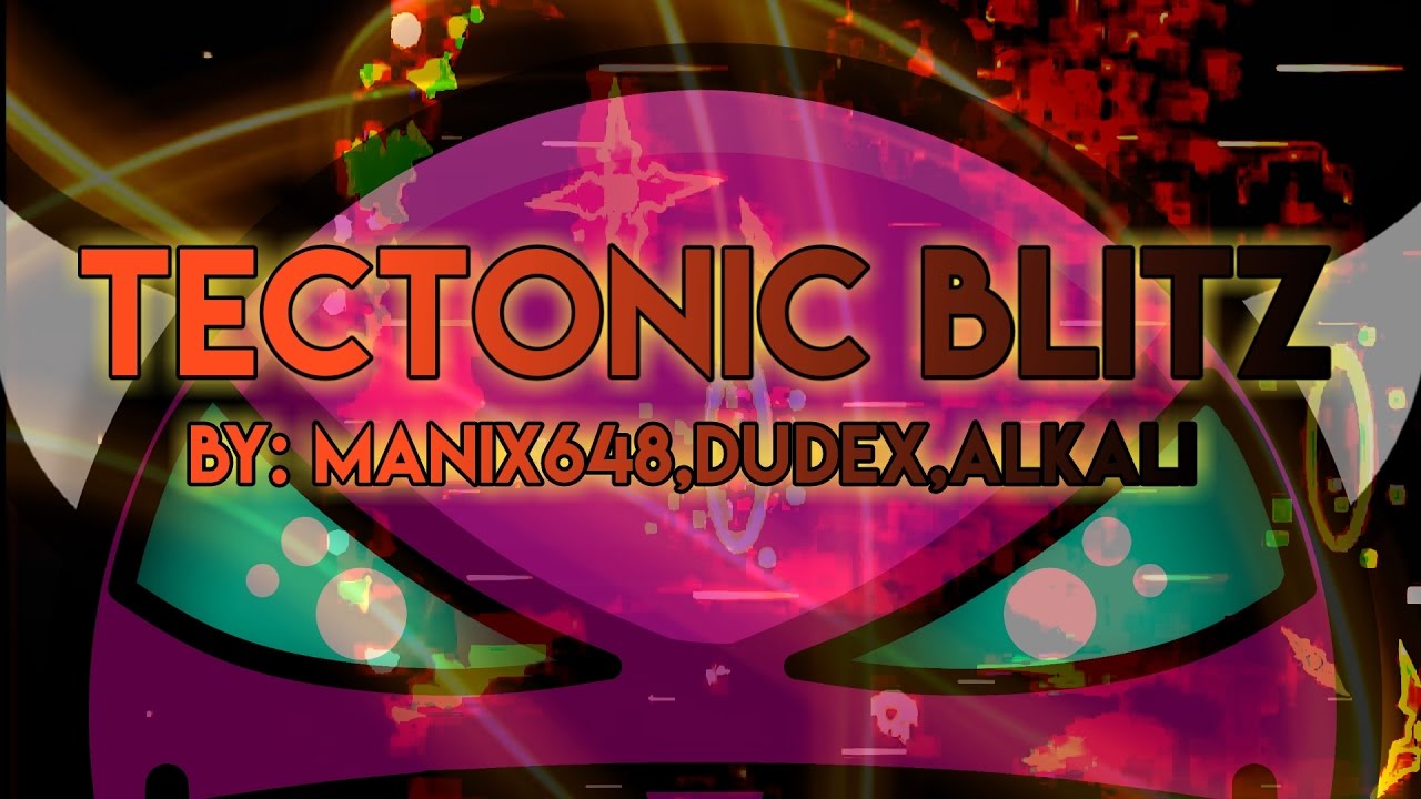 Tectonic Blitz By Manix648 & More (Easy Demon) | Geometry Dash - YouTube