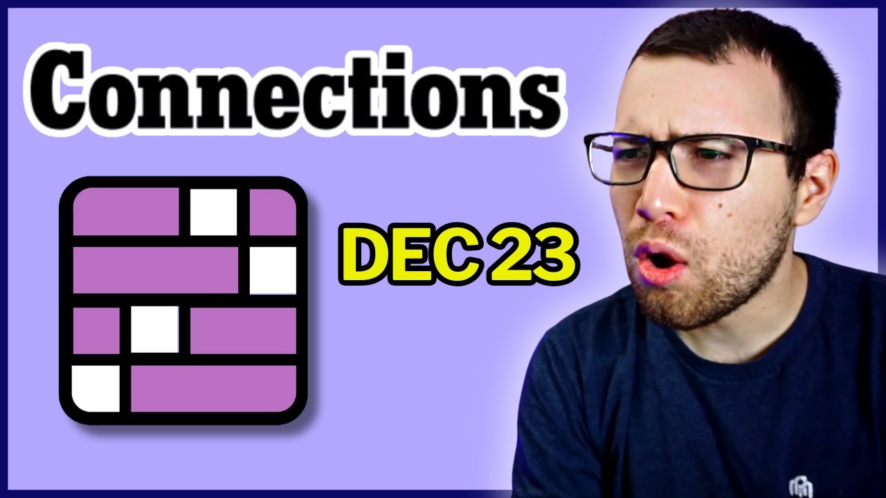 Connections - December 23, 2025 - YouTube