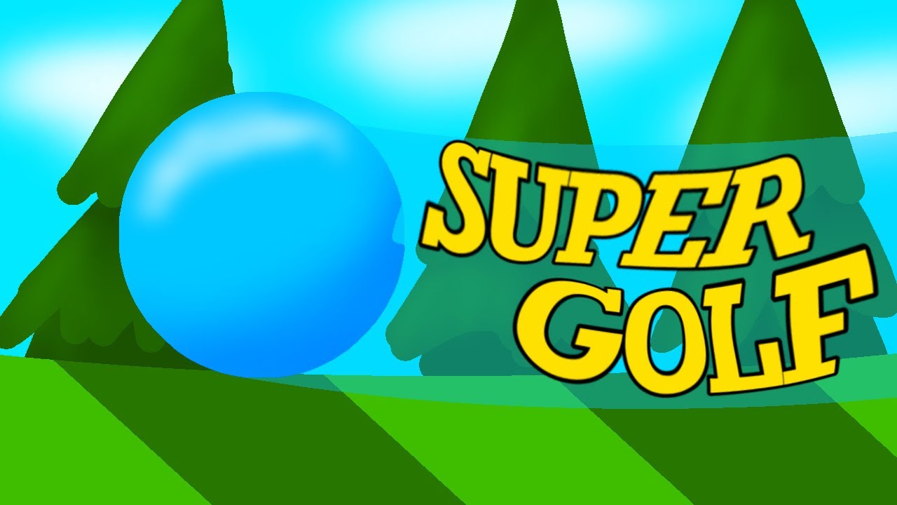 SUPER GOLF Is AWESOME | ROBLOX Super Golf - YouTube