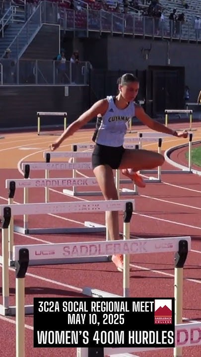 Women's 400M Hurdles - 3C2A SoCal Regional Track & Field Finals - 5/10/25 - YouTube