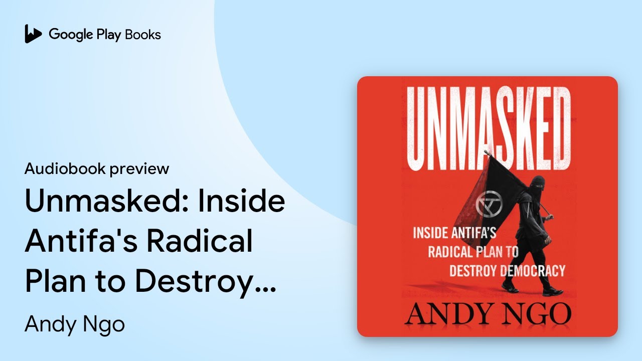 Unmasked By Andy Ngo