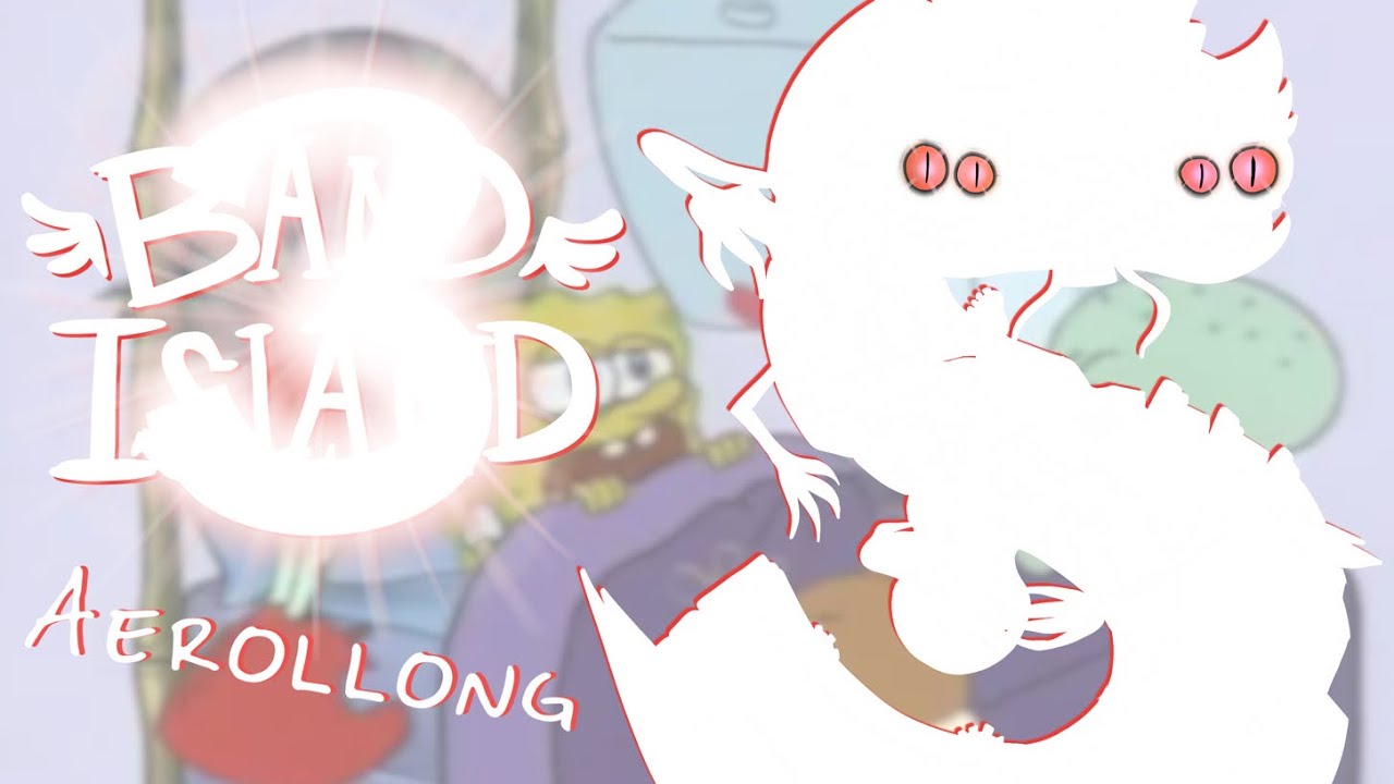 Band Island 3- Aerollong (FINAL MONSTER) - YouTube
