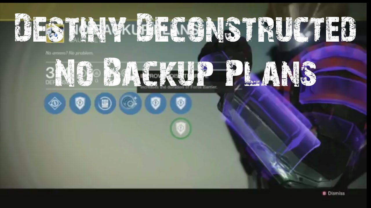 How to Abuse No Backup Plans (Destiny Deconstructed) - YouTube