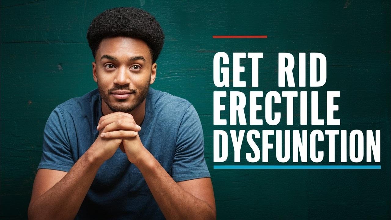 How To Overcome Erectile Dysfunction Naturally Proven Solutions For