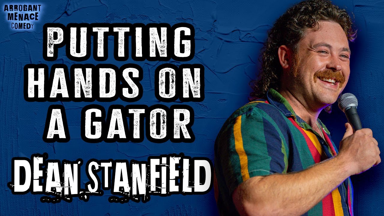 Putting Hands on a Gator | Dean Stanfield | Stand Up Comedy - YouTube