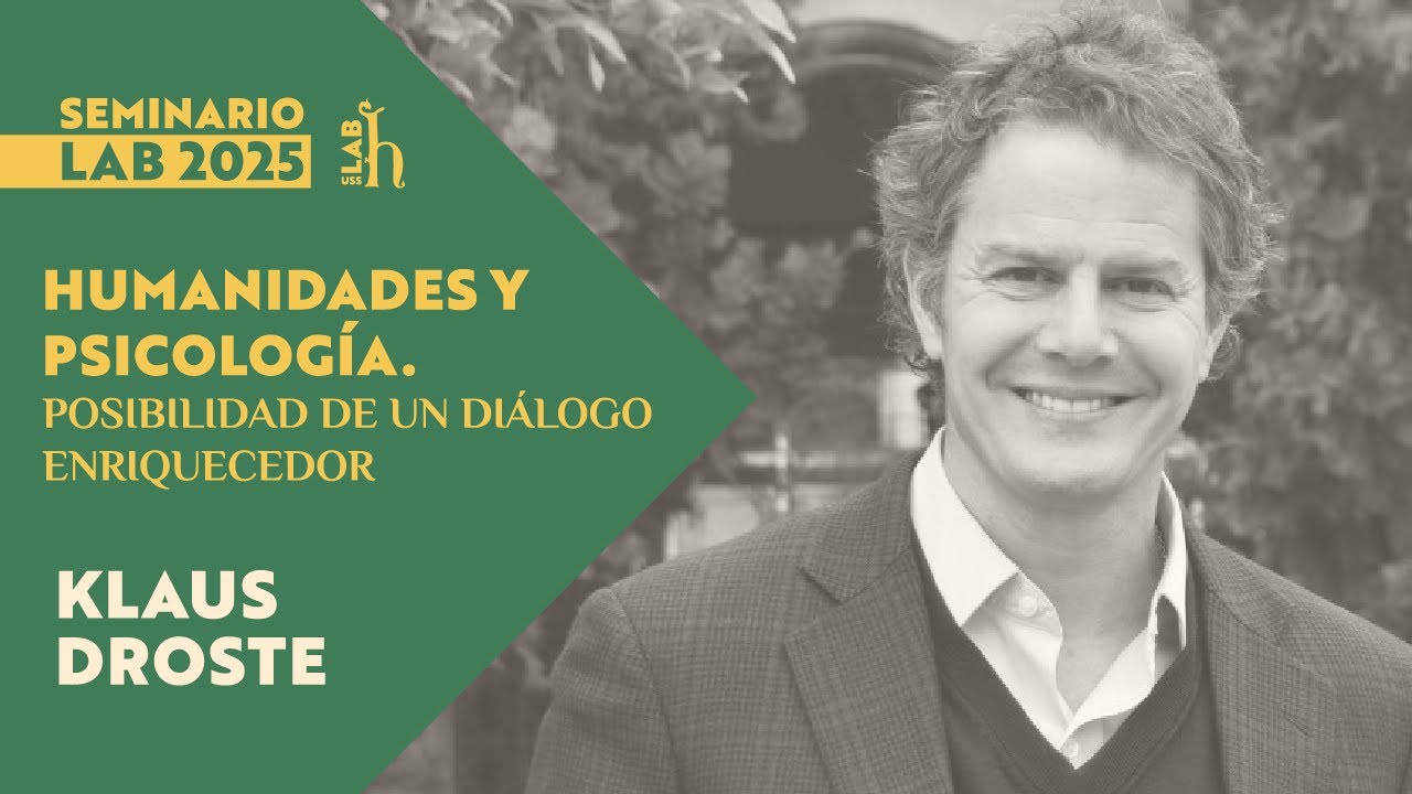 Klaus Droste. Humanidades y Psicología. Posibilidad de un diálogo ...