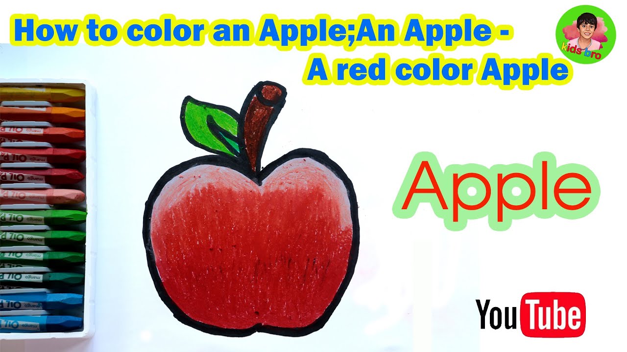 How to color an Apple; an Apple; A red color Apple - YouTube