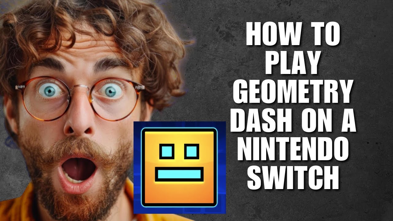 How To Play Geometry Dash On A Nintendo Switch 2025 (Switch Setup ...