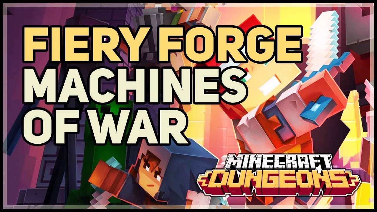Machines of War Fiery Forge Minecraft Dungeons - YouTube