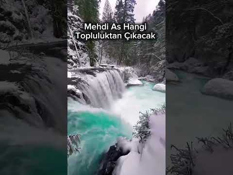 Mehdi Aleyhisselam Hangi Topluluktan Çıkacak ve Neler Yapacak 