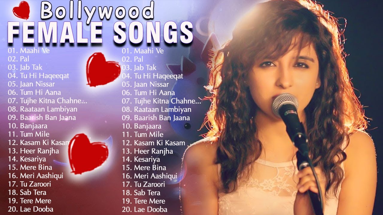 BOLLYWOOD ROMANTIC FEMALE VERSION SONGS | MOST ROMANTIC FEMALE VERSION ...