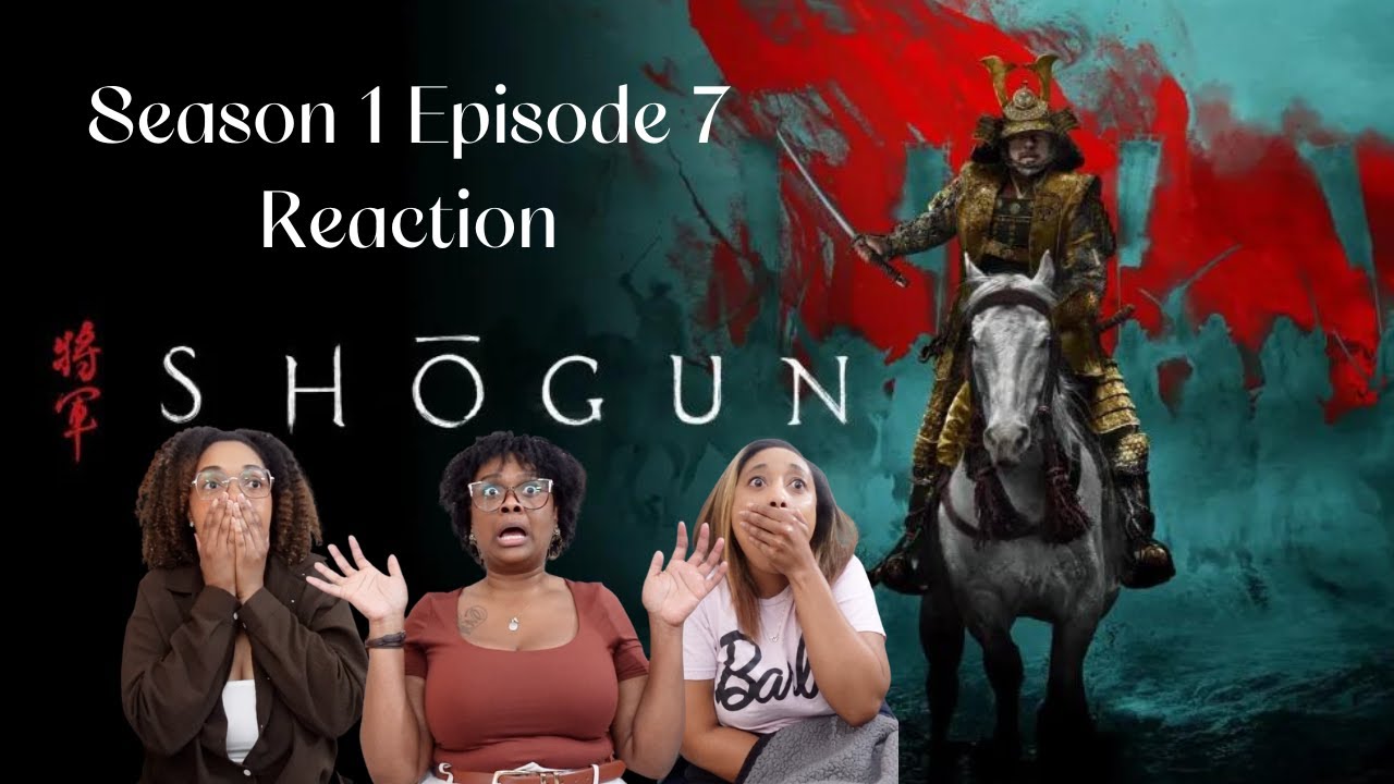 SHOGUN | SEASON 1 EPISODE 7 | REACTION AND REVIEW | WHATWEWATCHIN ...
