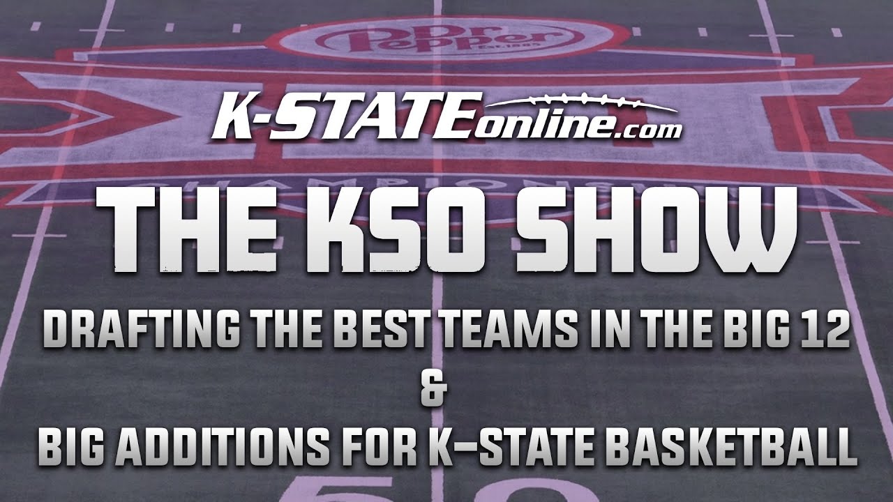 KSO Sunday Show: Big basketball adds for K-State, buying stock in 2024 ...