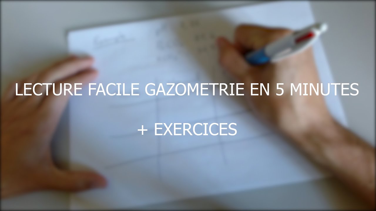 Lecture Facile - Gazométrie en 5 Minutes : Guide Complet + Exercices ...