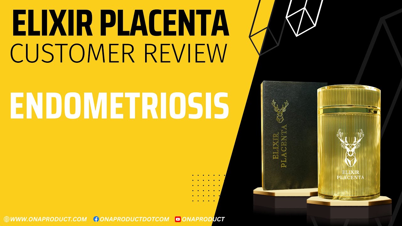 Elixir Placenta Against Endometriosis - YouTube