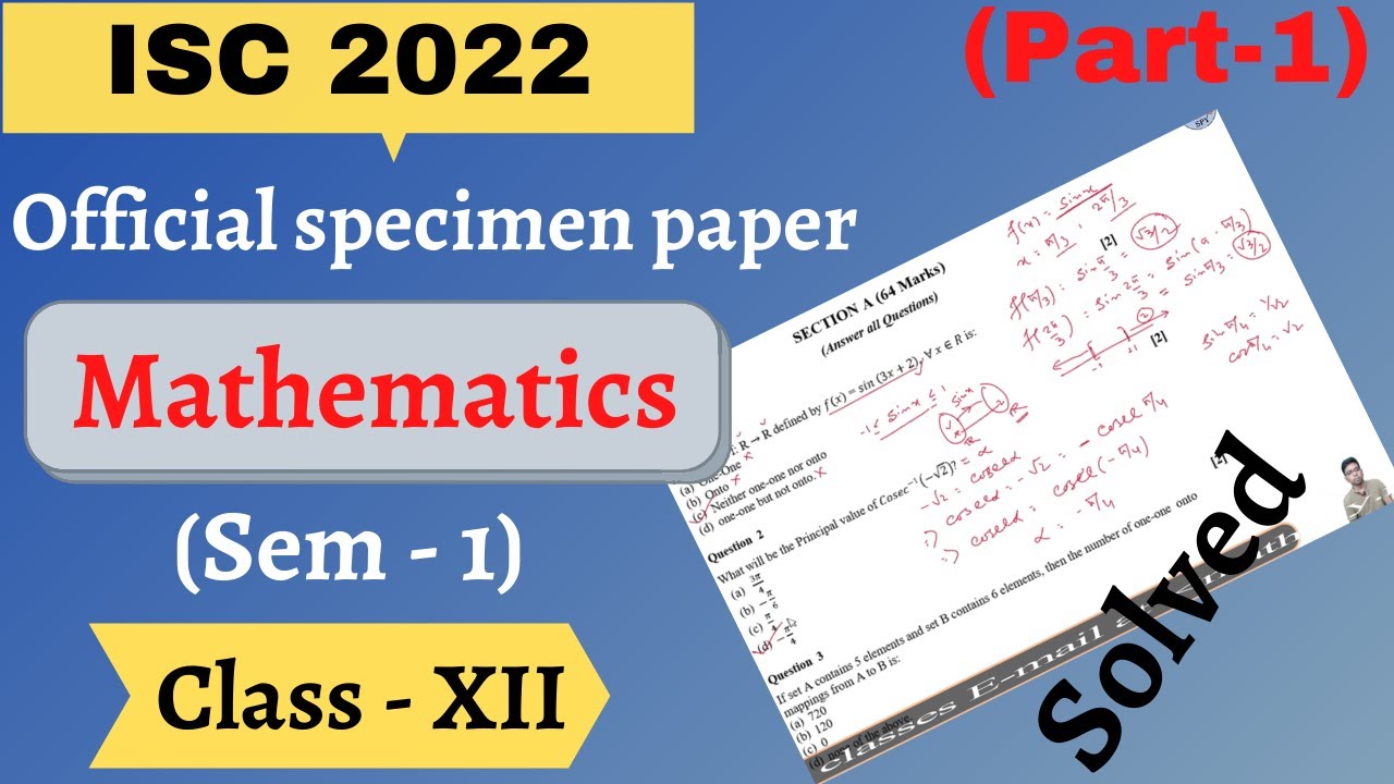 ISC Specimen Paper Solution | Math semester-1, 2021-2022 | Part-1 ...