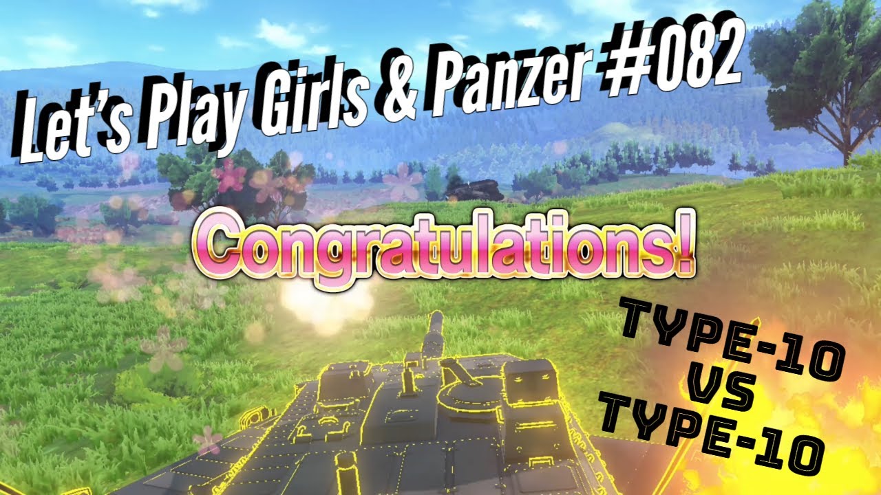 Girls und Panzer Dream Tank Match Deluxe #083 TYPE-10 VS TYPE-10 ...