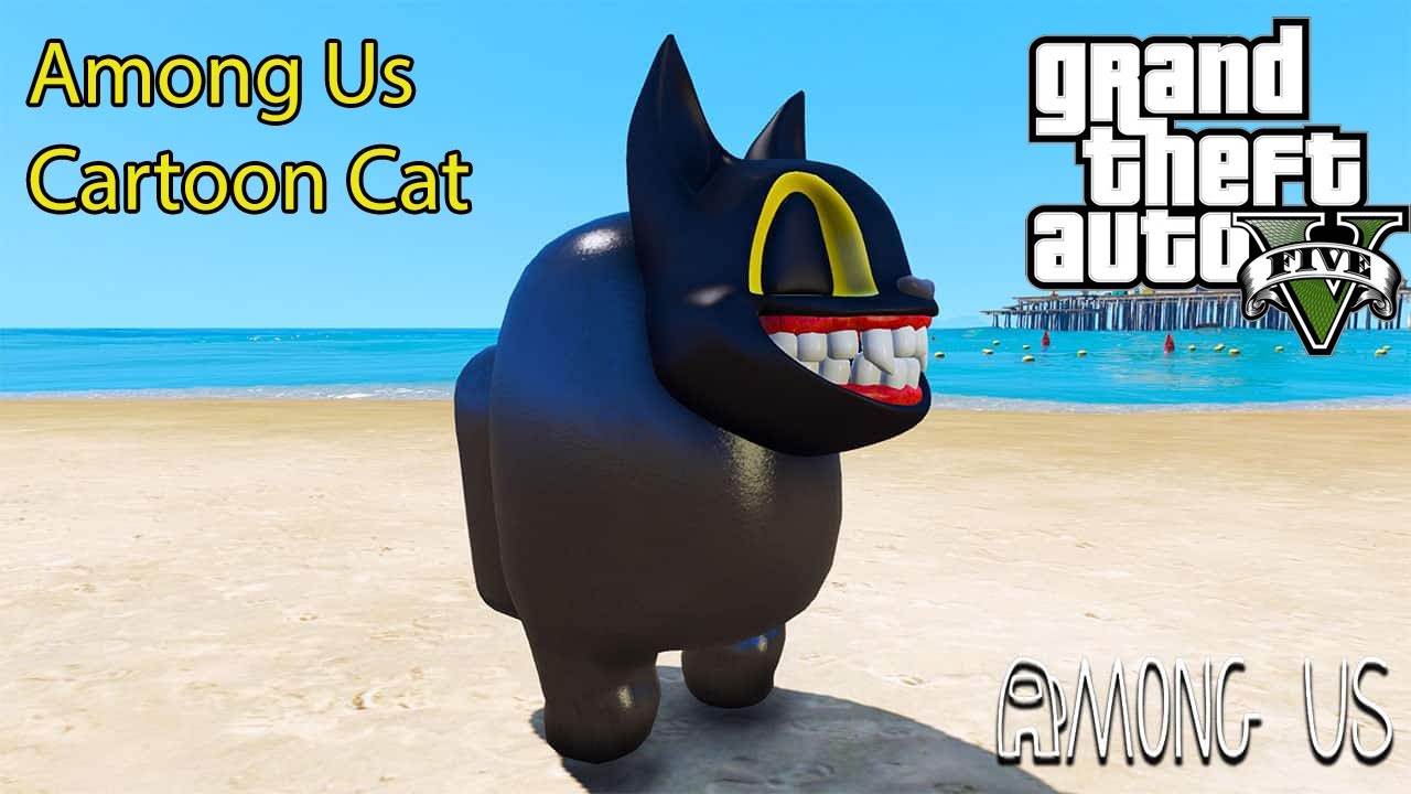 GTA 5 Mod - Cartoon Cat ăn Thịt Among Us Rồi Biến Thành Among Us ...