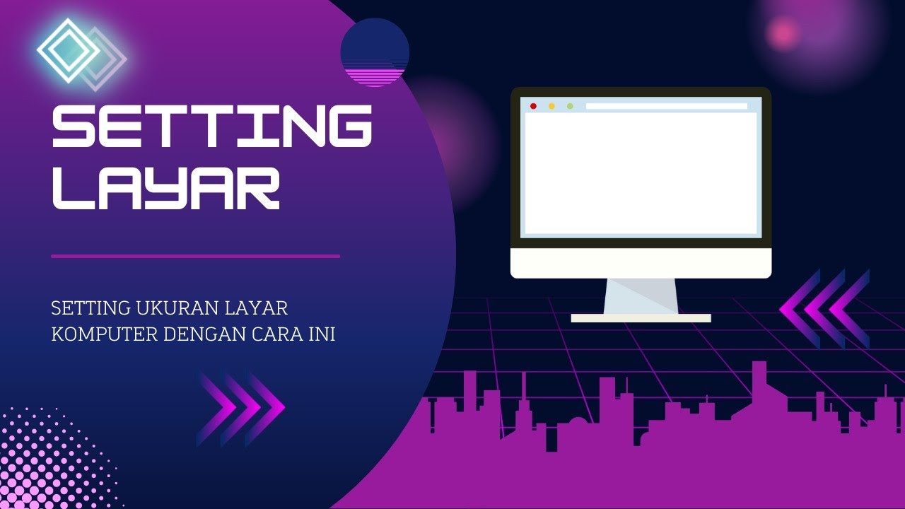 Cara Setting Ukuran Layar Komputer atau Laptop - YouTube