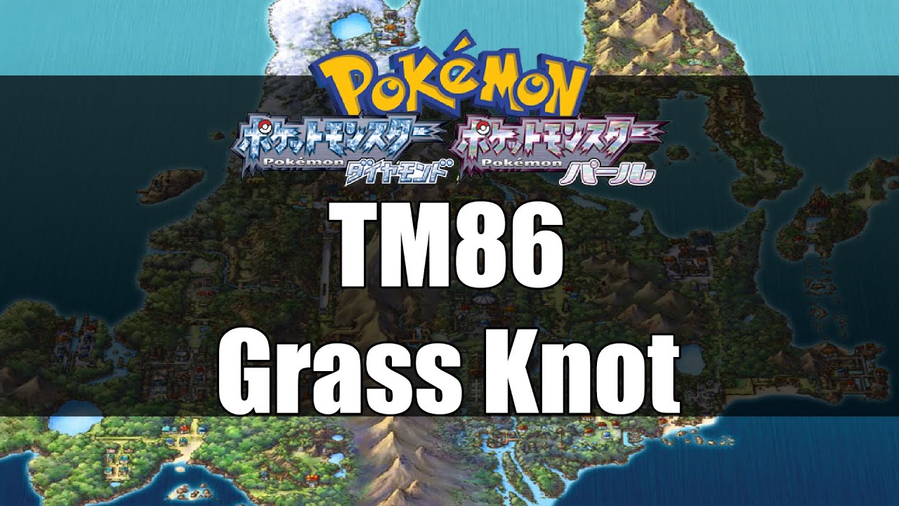 Pokemon Diamond & Pearl - Where to get TM86 Grass Knot - YouTube