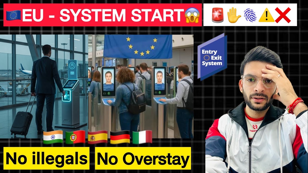 Schengen Entry Exit System 2025 Explained in Hindi | New EES Rules for ...