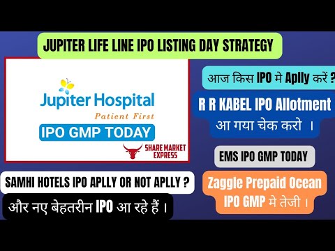 JUPITER LIFE LINE IPO GMP TODAY • R R KABEL IPO ALLOTMENT STATUS ...